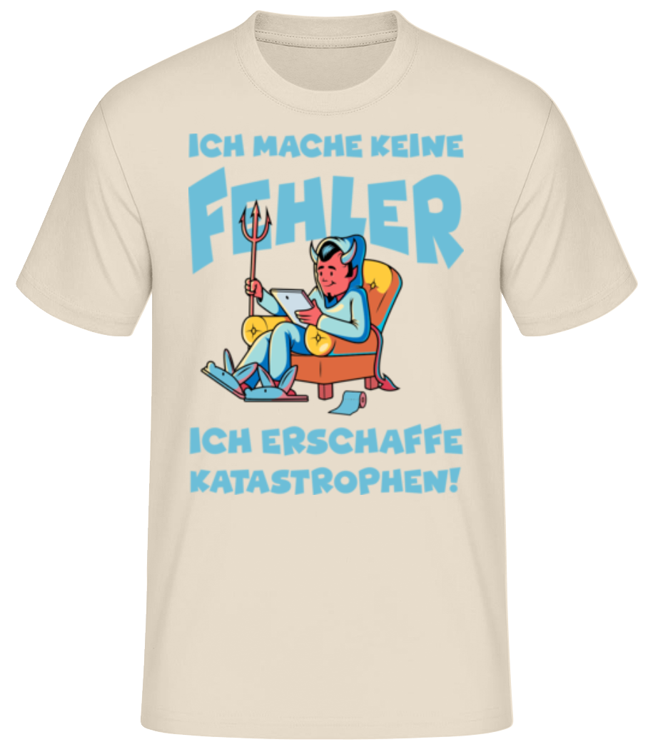 Ich Mache Keine Fehler Katastrophe · Männer Basic T-Shirt | Shirtinator
