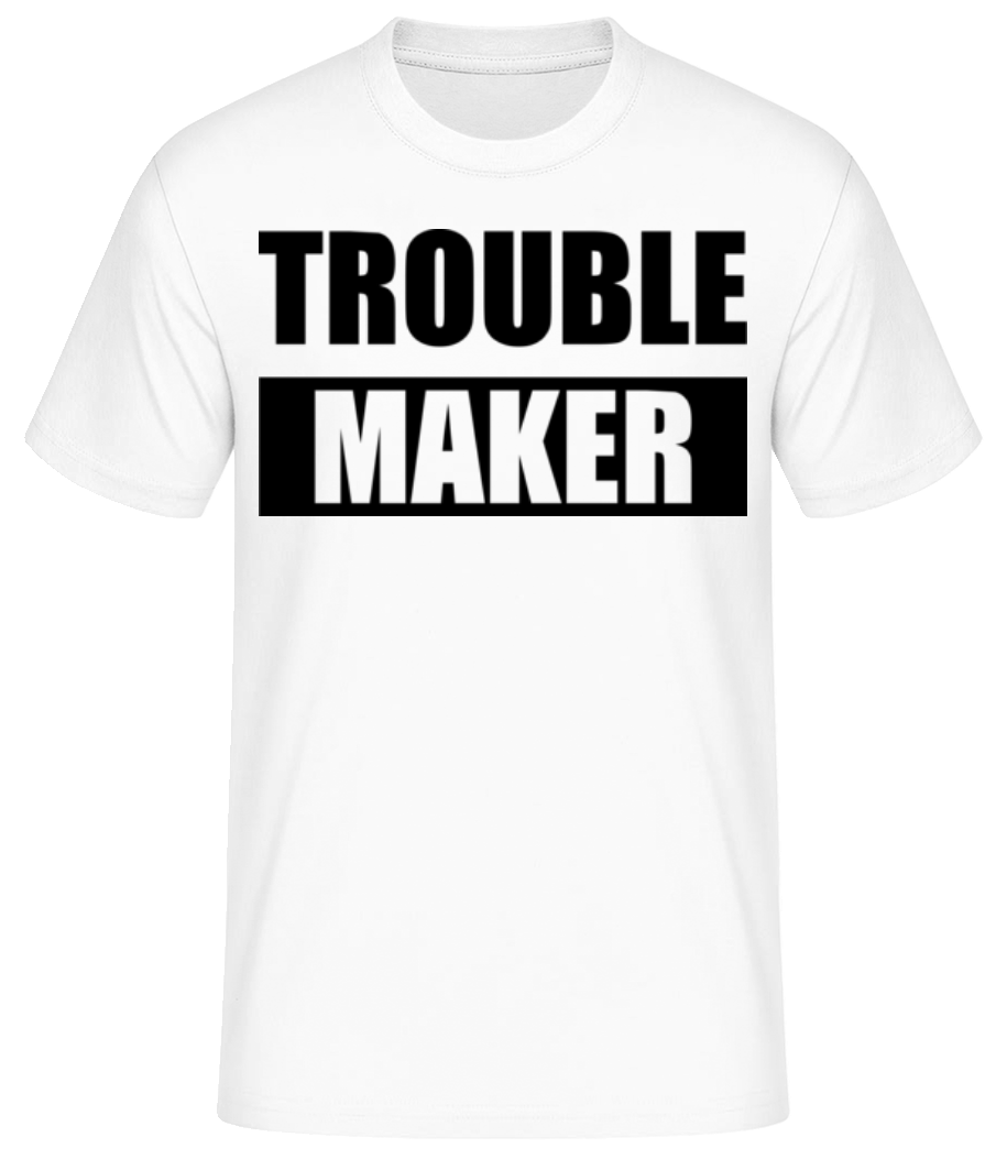 Troublemaker · Männer Basic T-Shirt | Shirtinator