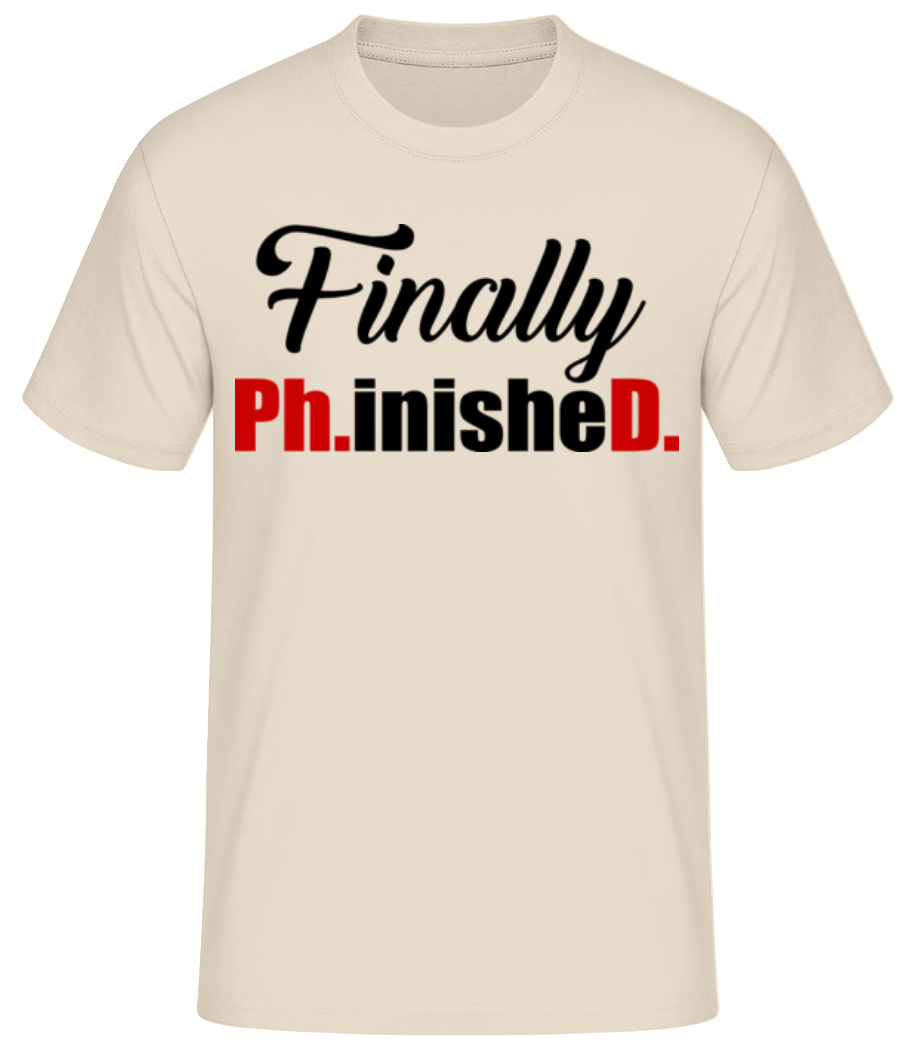 Finally PHinisheD · Männer Basic T-Shirt | Shirtinator